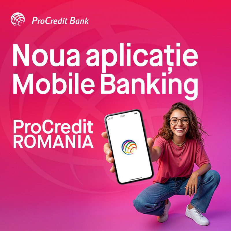 ProCredit Romania – aplicația de mobile banking | Simplu și rapid